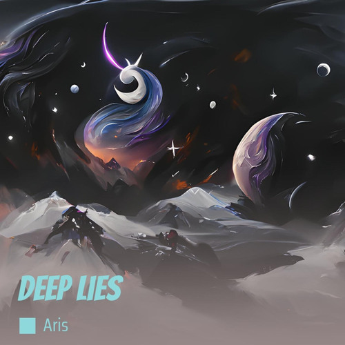 Stream Deep Lies by Aris | Listen online for free on SoundCloud