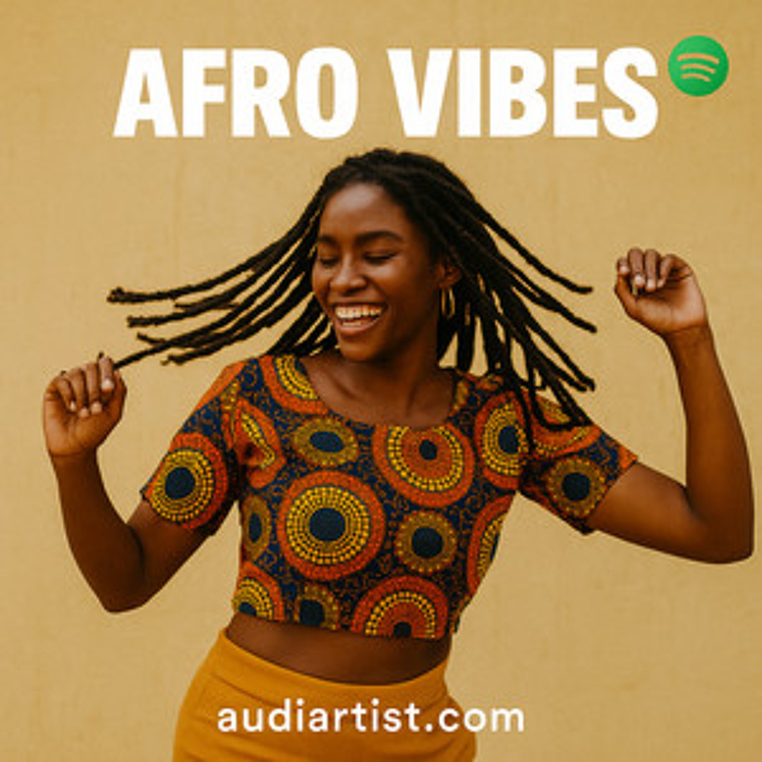 Stream Audiartist.com | Listen to 🏆 Afro Vibes 2026 : Afro Pop ...