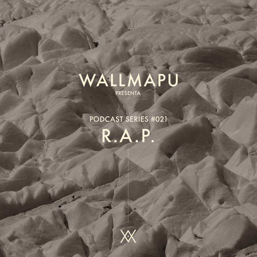 Stream WallMapu podcast series #21 - R.A.P. by WallMapu | Listen online ...