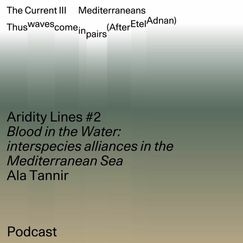 Stream Aridity Lines: Blood in the Water: interspecies alliances in the ...
