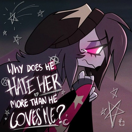 Stream Helluva Boss - Why Does He Hate Her More Than He Loves Me? by ... Stream Helluva Boss - Why Does He Hate Her More Than He Loves Me? by ...