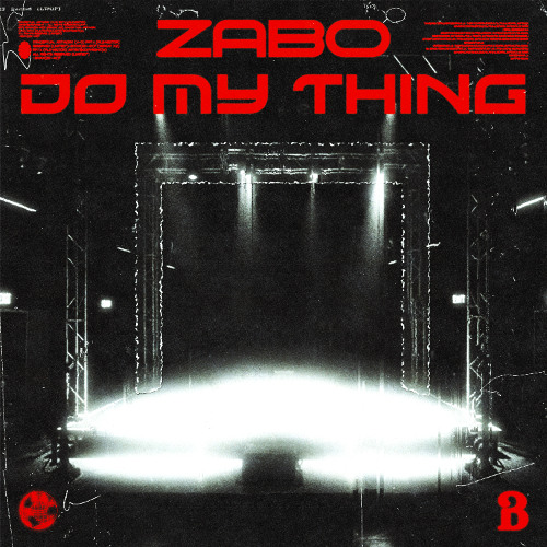 Stream ZABO - Do My Thing by Barong Family | Listen online for free on SoundCloud