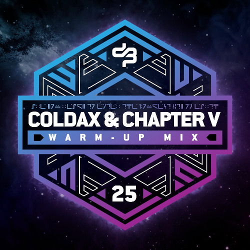 Coldax & Chapter V - Decibel Outdoor Festival Warm-up Mix 2025-07-17