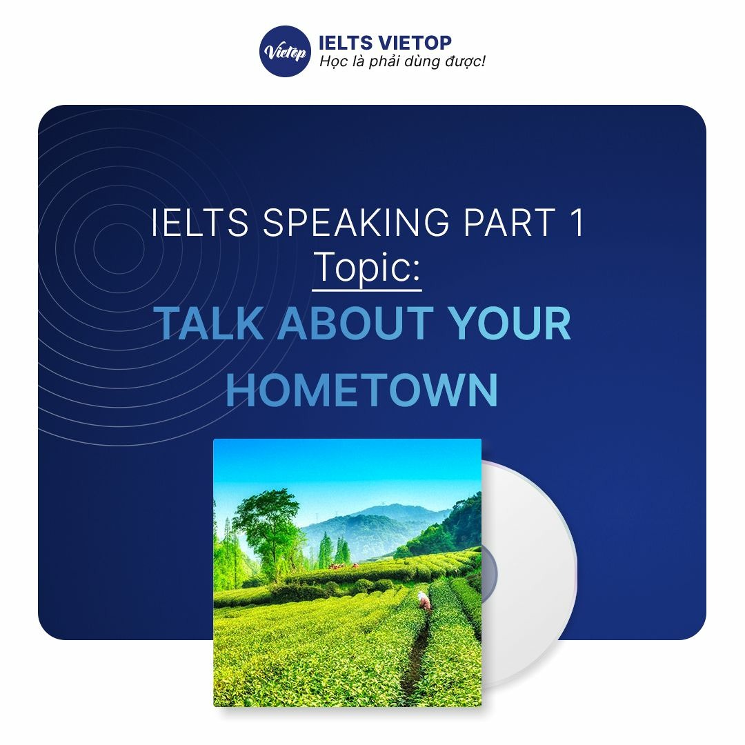 Stream IELTS Speaking part 1 – Topic Talk about your hometown by IELTS VIETOP | Listen online ...