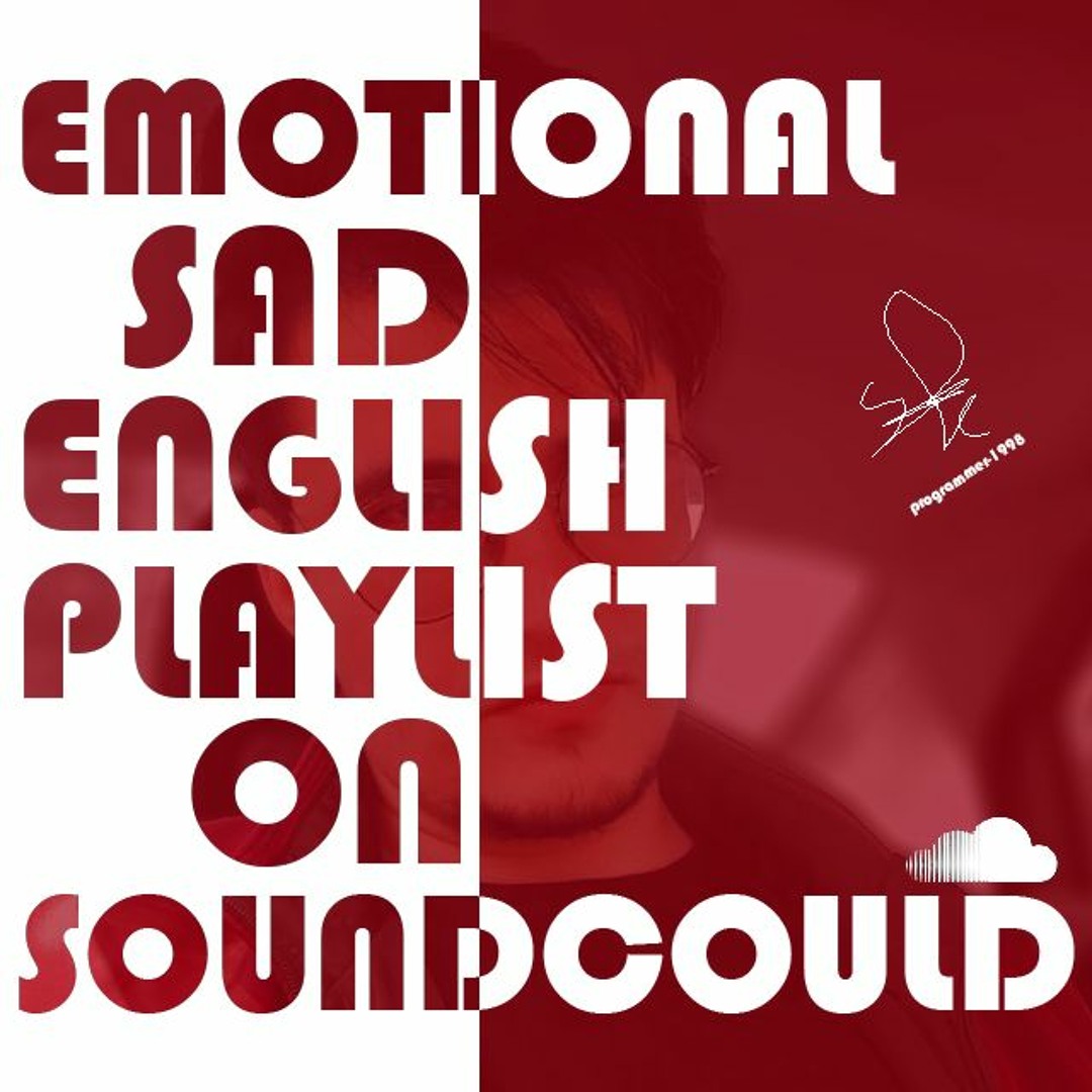 Stream English Sad Songs Playlist ♫ Acoustic Cover Of Popular TikTok ...