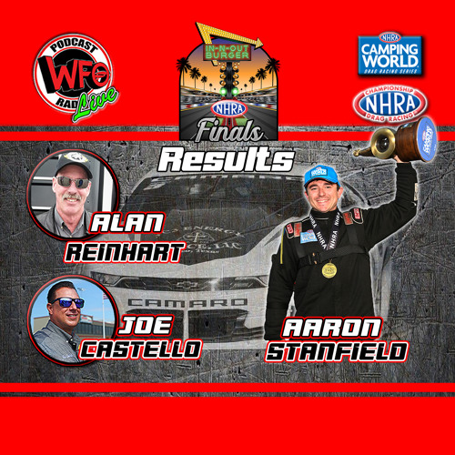 Stream episode Aaron Stanfield goes WFO! In-N-Out Burger NHRA Finals ...