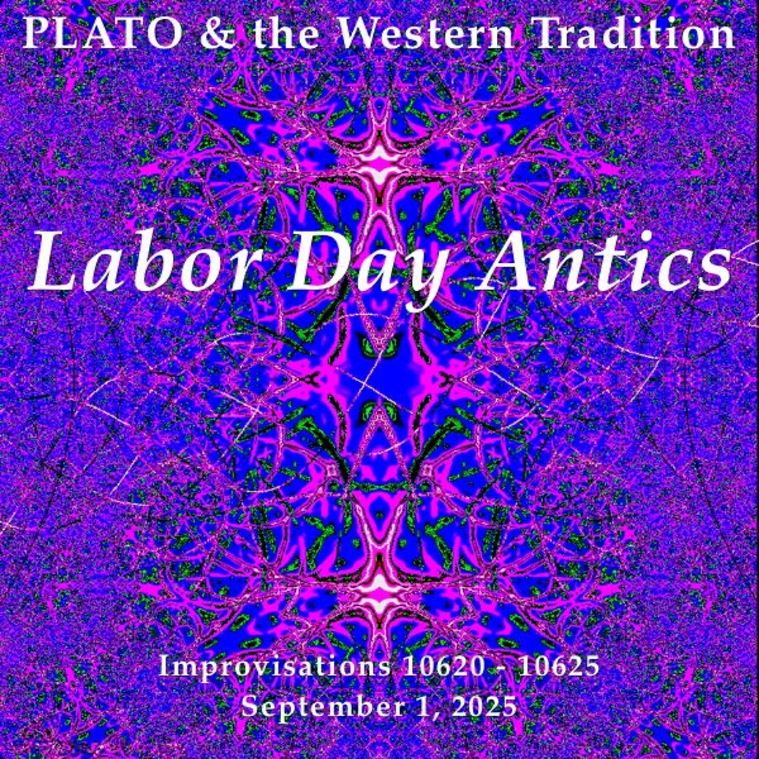 Stream PLATO & the Western Tradition | Listen to Labor Day Antics ...