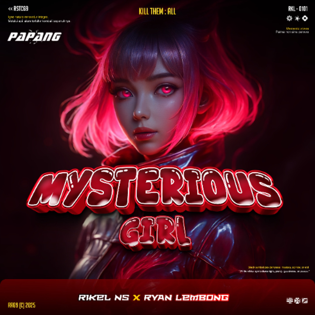 Stream MYSTERIOUS GIRL #RIKEL NS- PAPANG X RYAN LEMBONG by PAPANG ...