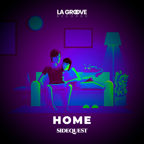 Stream Home by Sidequest (BR) | Listen online for free on SoundCloud