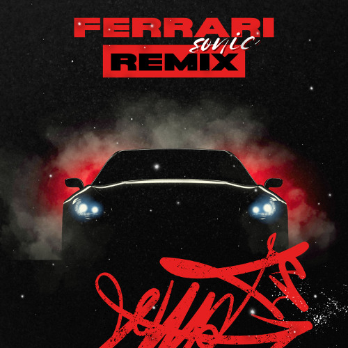 Stream SONIC - Ferrari (Remix) by DJ Sonic | Listen online for free on ...