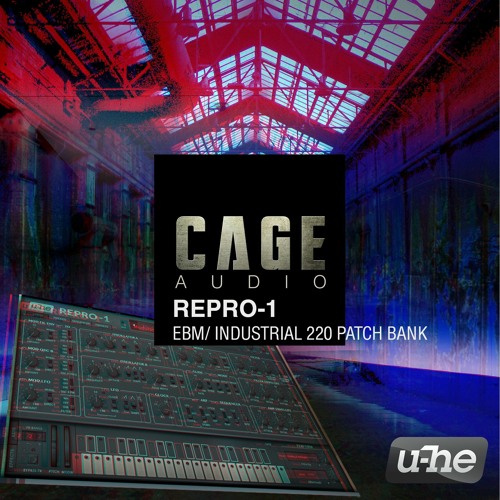 Stream CAGE AUDIO- U-he Repro -One VST- Industrial/EBM patchset by CAGE ...