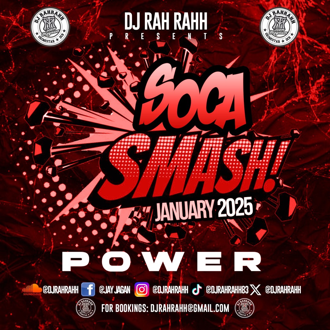 Stream DJ RaH RahH - Soca Smash (January 2025) - Power - 2025 Soca by ...