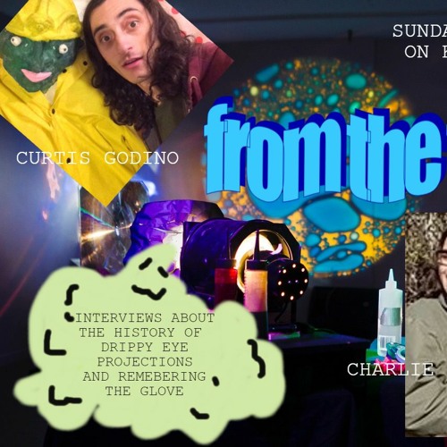 Stream Interview with Curtis Godino about the beginnings of Drippy Eye ...