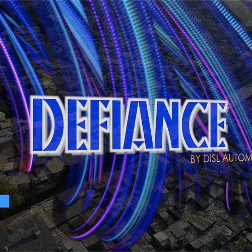 Stream "DEFIANCE" by DISL Automatic by DISL Automatic | Listen online ...