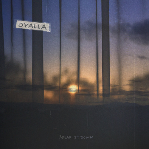 Stream Break It Down by dyalla | Listen online for free on SoundCloud