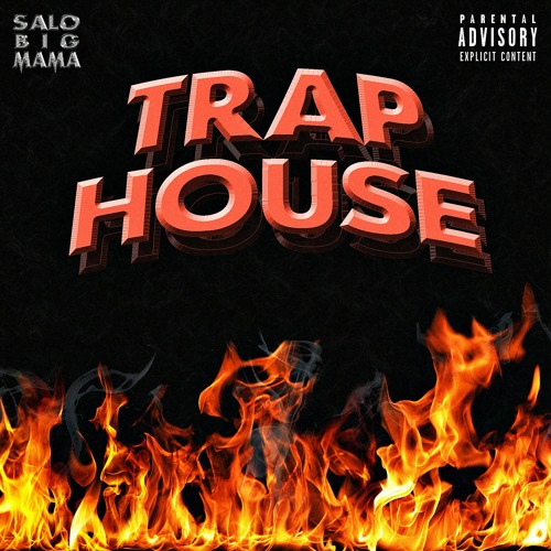 Stream Trap House by salobigmama | Listen online for free on SoundCloud