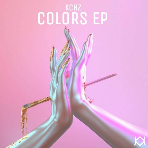 Stream KCHZ | Listen to Colors EP playlist online for free on SoundCloud