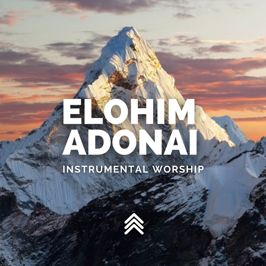 Stream Elohim Adonai Instrumental Worship by Fundo Musical Oração ...