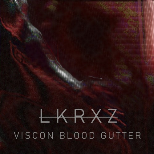 Stream LKRXZ - Viscon Blood Gutter by Novatone | Listen online for free ...