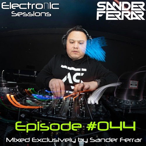 Sander Ferrar - ElectroNic Sessions Podcast Episode 044 2022-12-14