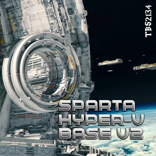 Stream Sparta Hyper-V Base V2 by TehBrazilianSpartan2134 | Listen ...
