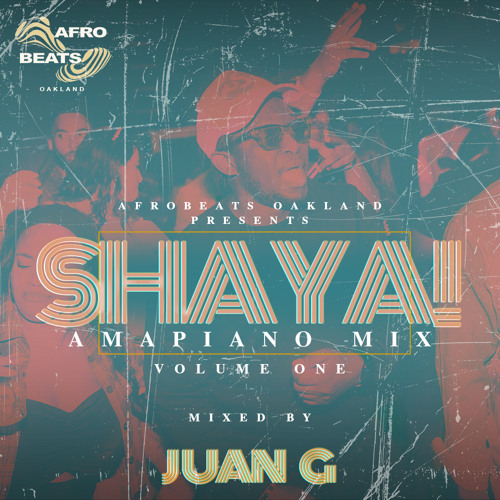 Stream SHAYA! Vol 1 Amapiano Mix (2022) by Juan G. | Listen online for ...