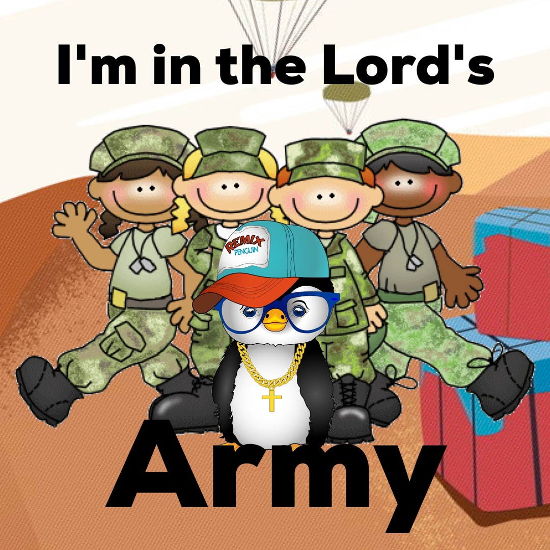 Stream I'm in the Lord's Army by Remix Penguin | Listen online for free ...