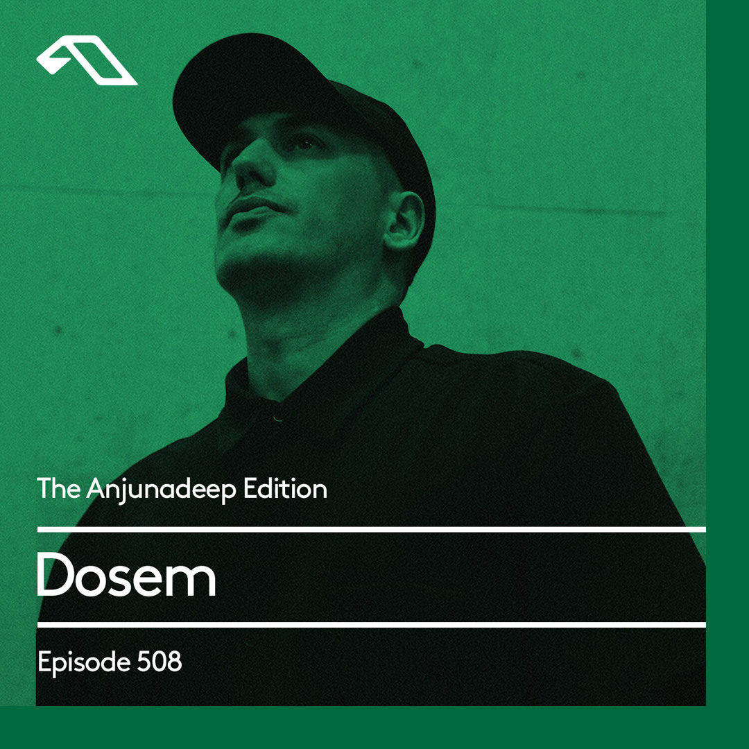 Stream The Anjunadeep Edition 508 with Dosem by Anjunadeep | Listen online for free on SoundCloud