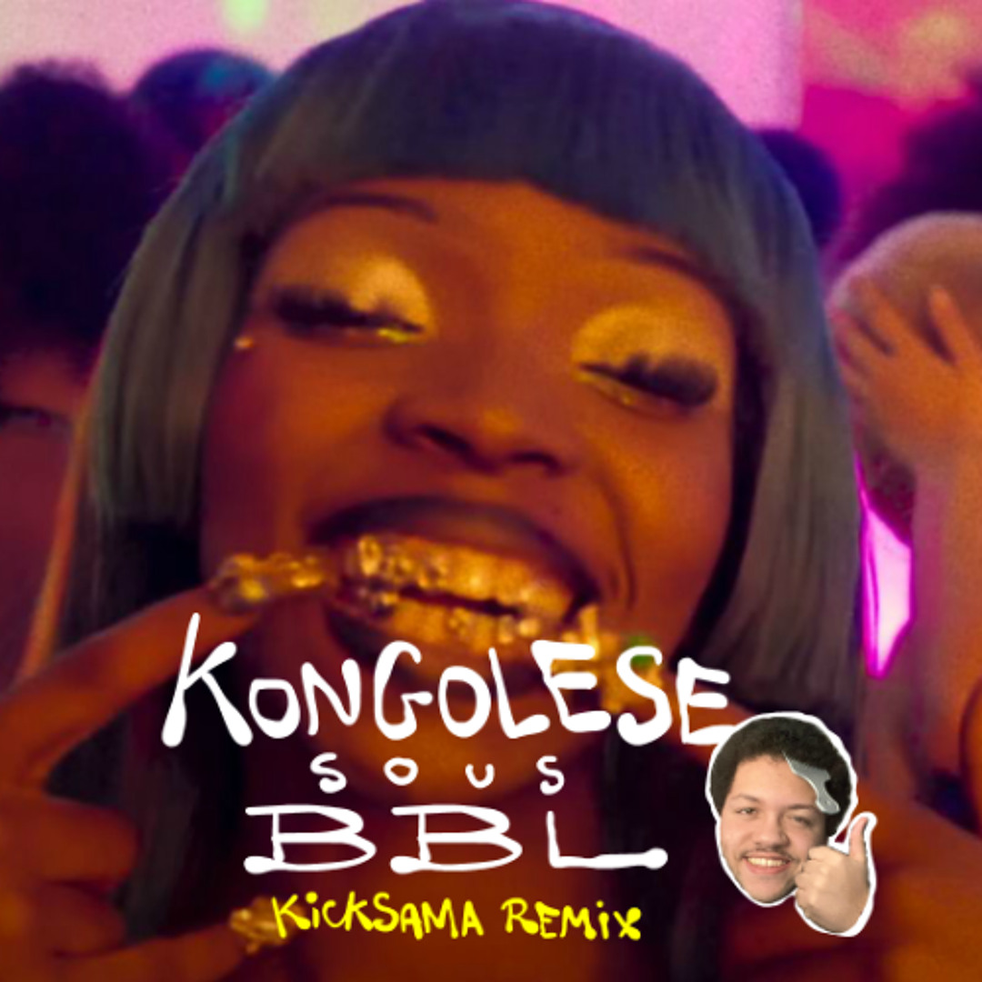 Stream Kongolese sous BBL (Kick Sama remix) by Kick Sama | Listen ...