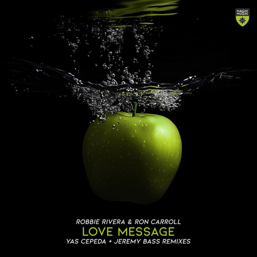 Stream Love Message (Jeremy Bass Extended Remix) by Robbie Rivera ...