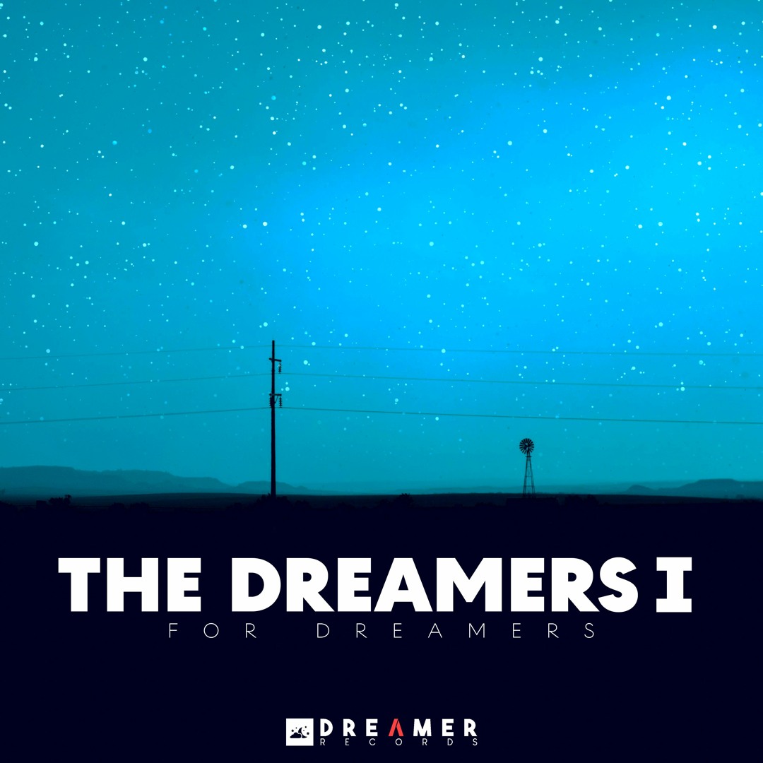 Stream Dreamer Music | Listen to The Dreamers I playlist online for ...