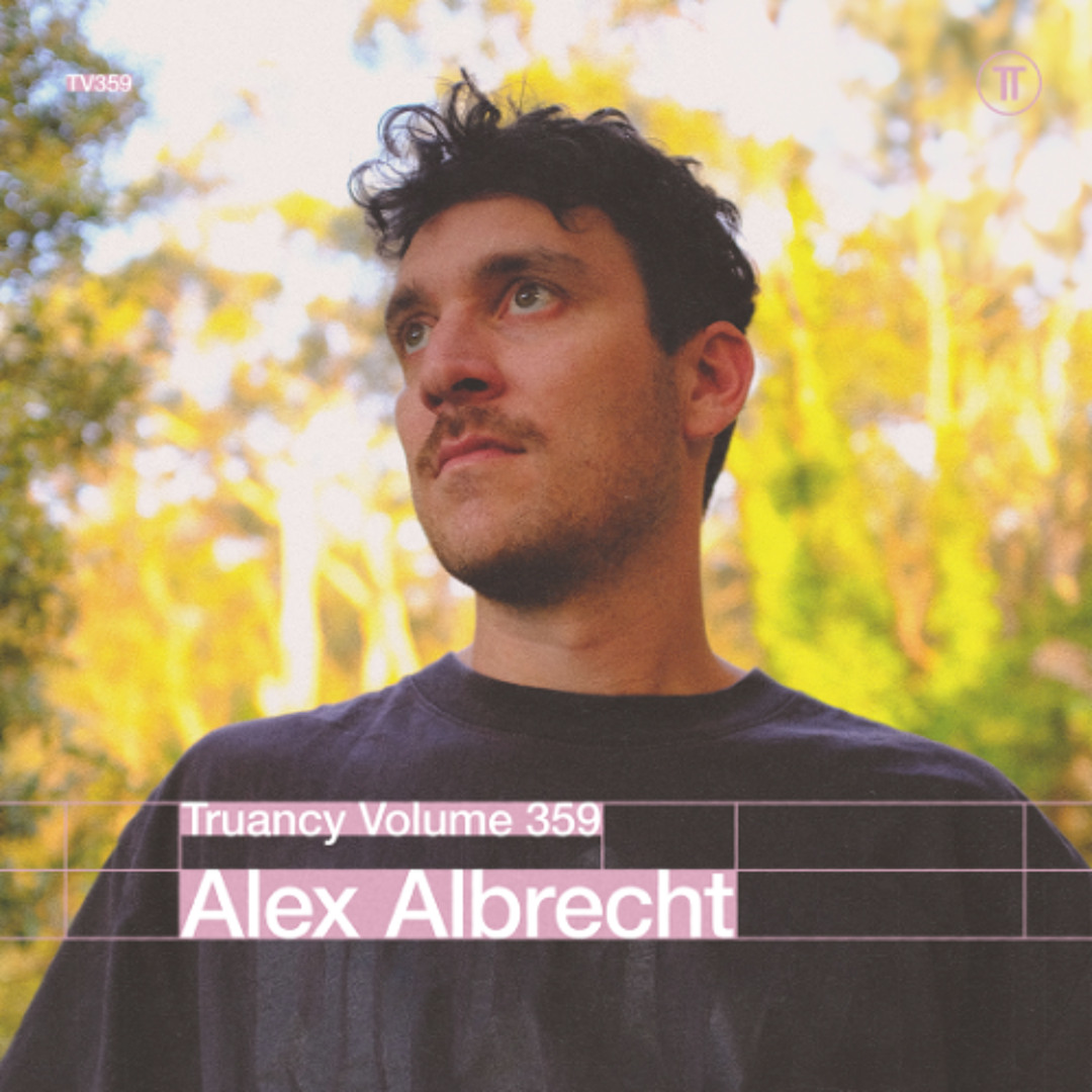 Stream Truancy Volume 359: Alex Albrecht by TRUANTS | Listen online for ...