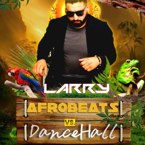 Stream AFROBEATS Vs. DANCEHALL MIX 2023 (DJ Larry) (Burna Boy, Byron Messia, Fireboy DML) Vol. 5 ...