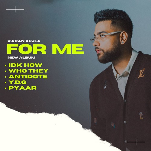 Stream ProLP Music | Listen to For Me - Karan Aujla New Album | Karan ...