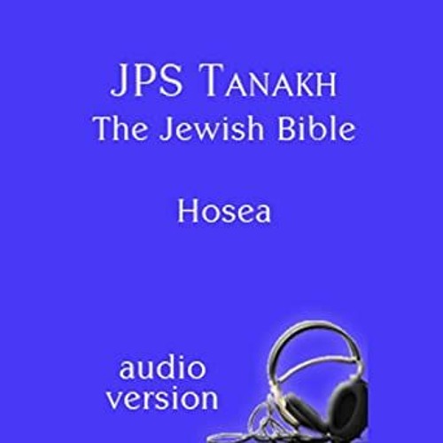 Stream jps_audio_bible_hosea_chapter_5 by 929 English | Listen online ...