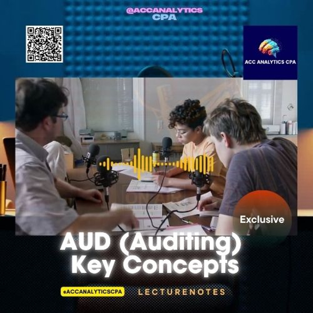 Stream Auditing-Audit Themes and Key Concepts by AccountingAnalyticsCPA | Listen online for free ...