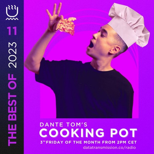 Dante Tom - Dante Tom's Cooking Pot 011 (The Best Of 2023) 2023-12-22