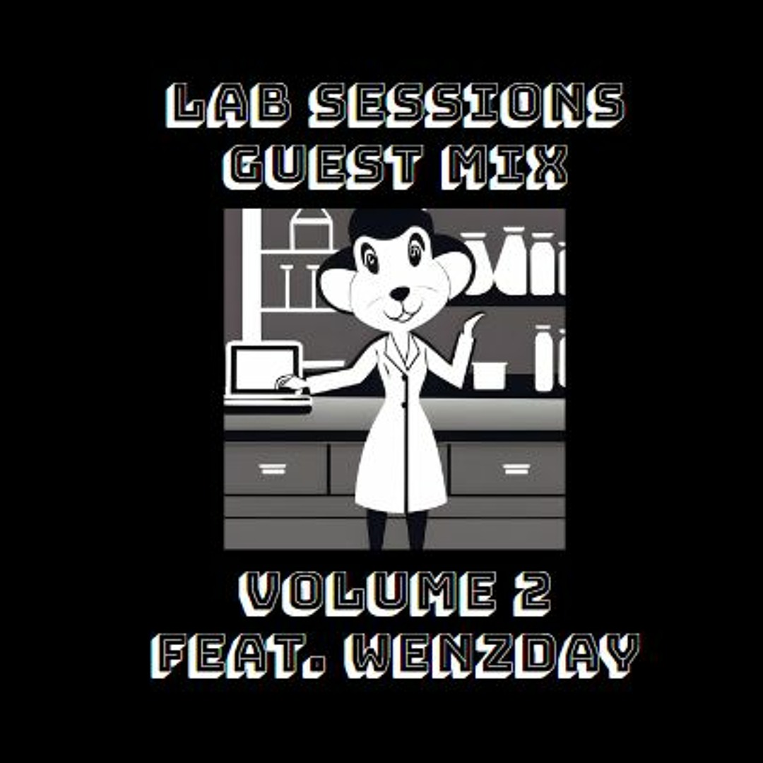 Stream Lab Sessions Presents Volume 2 Feat. Wenzday by The Lab | Listen ...