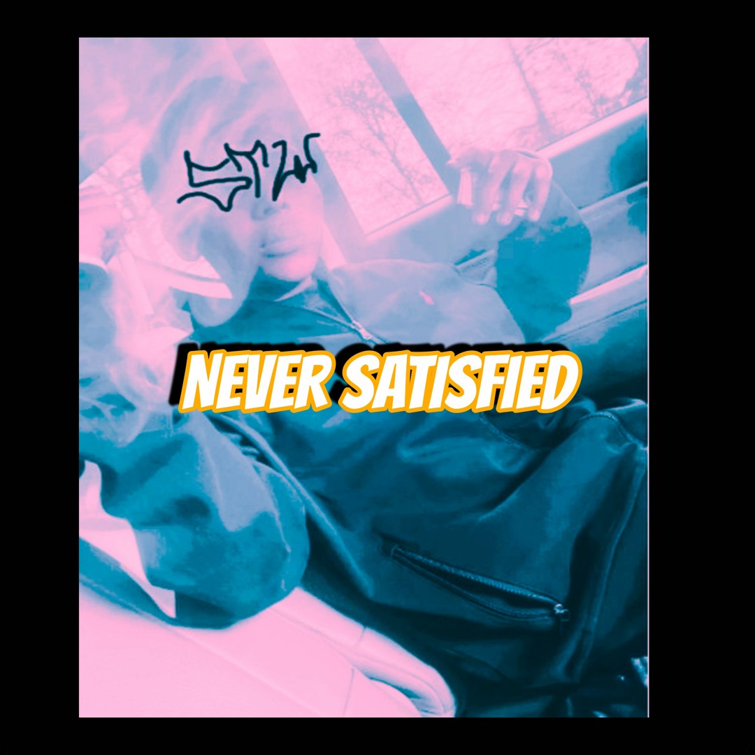 Stream Mnsty- Never Satisfied (prod.ssixset) by mnsty | Listen online ...
