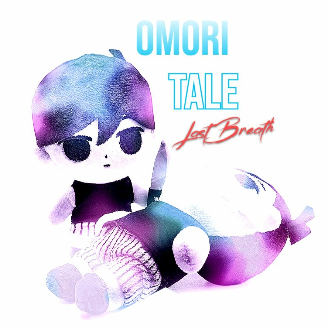Stream Omori Chambeador (Omoritale Last Breath?) by intenso | Listen ...