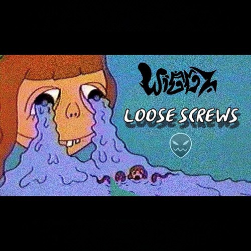 LOOSE SCREWS by WIGGZ - Free download on ToneDen