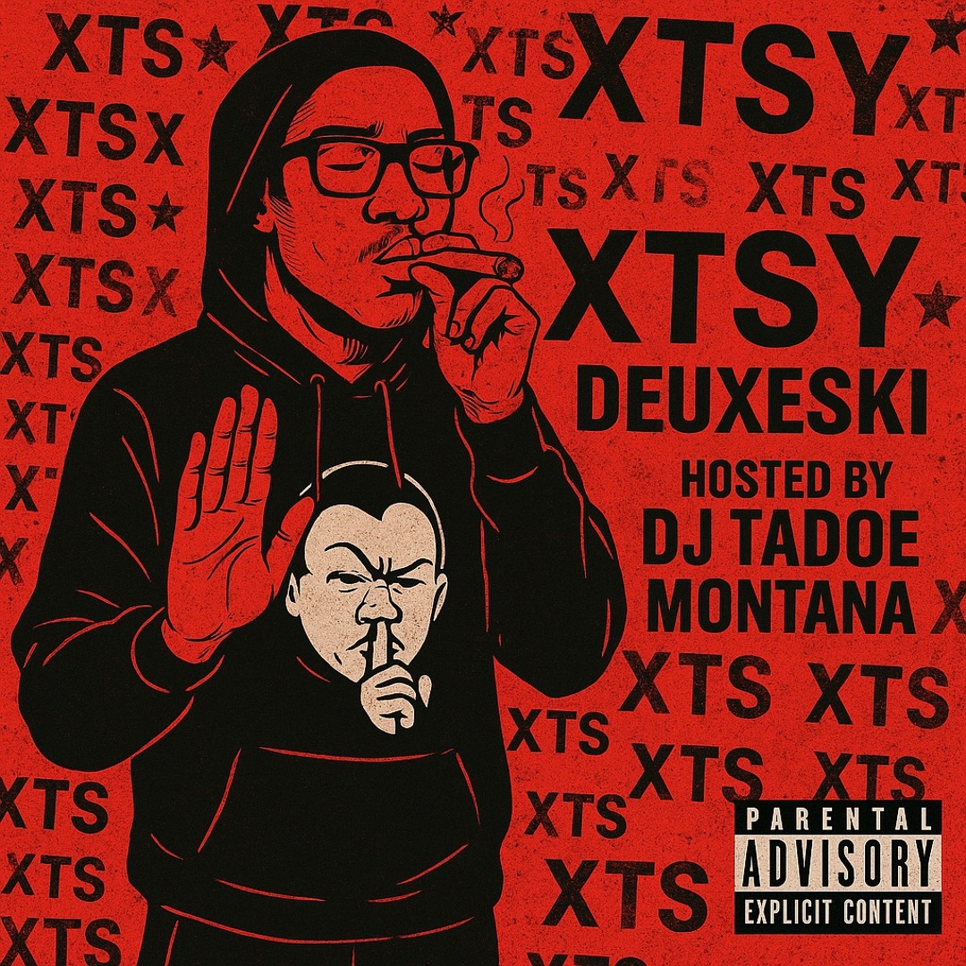 Stream Deuxeski | Listen to Xtsy* Hosted By Dj Tadoe Montana playlist ...