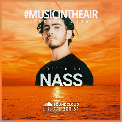 Nass - VillaHangar Music In The Air 300-61 2024-03-23