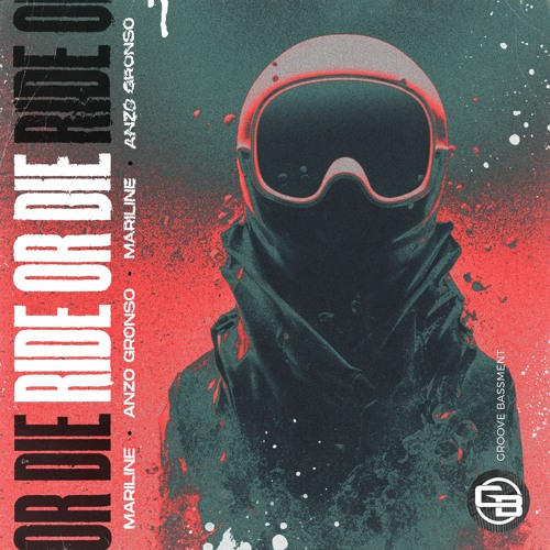 Stream Mariline, Anzo Gronso - Ride Or Die by Groove Bassment | Listen ...