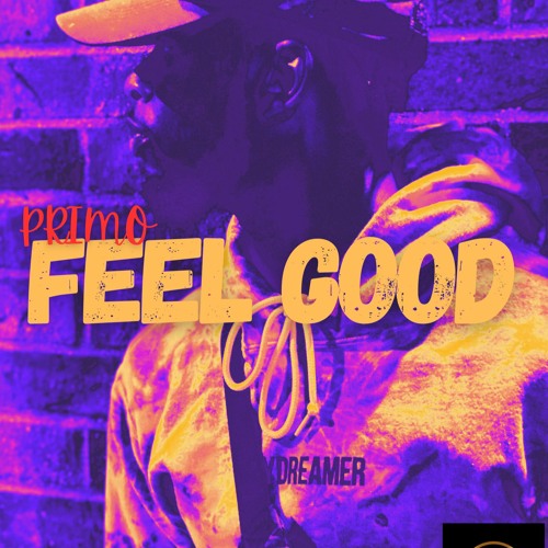 Stream Primo - Feel Good by Primo Music Gang | Listen online for free ...