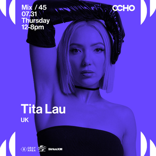 Tita Lau - OCHO by Gray Area 2025-07-31