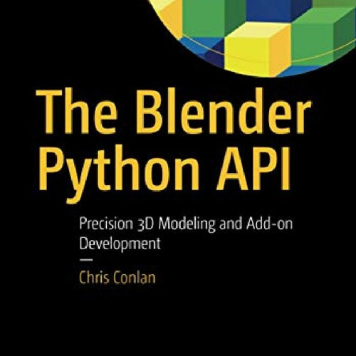 Stream episode 🌟download The Blender Python API: Precision 3D Modeling ...