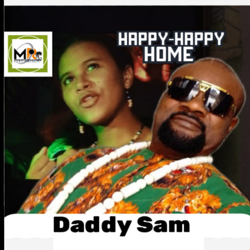 Stream Daddy Sam | Listen to Happy Happy Home playlist online for free ...