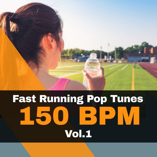 Stream 150 Bpm | Listen to Fast Running Pop Tunes Vol 1 playlist online ...