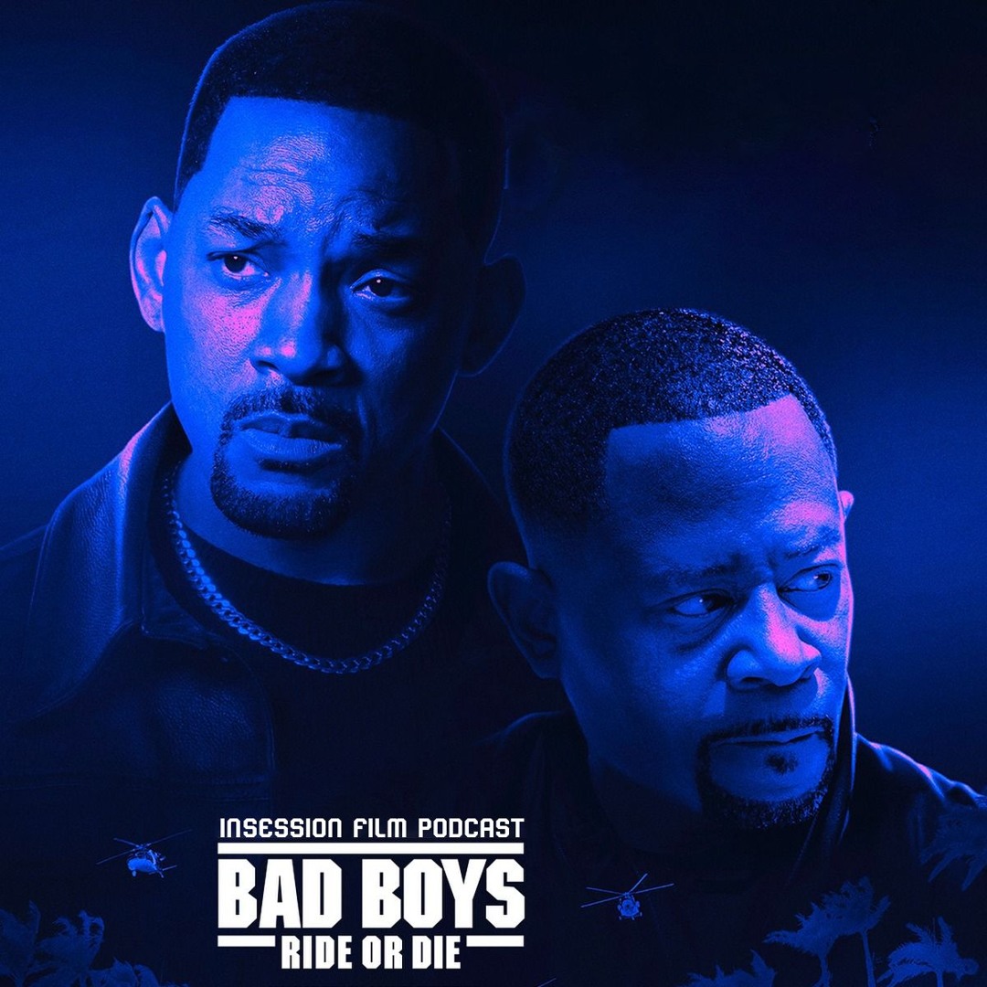 Stream episode Review: Bad Boys: Ride or Die by InSession Film podcast ...